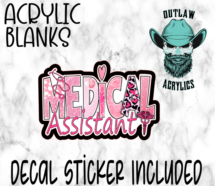 Pink Medical Assistant Acrylic & Decal Set - Outlaw Acrylics