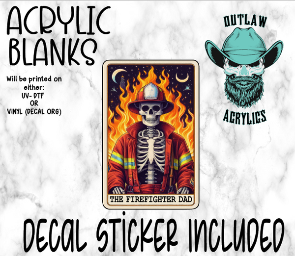 The Firefighter Dad Tarot Card Acrylic & Decal Set - Outlaw Acrylics