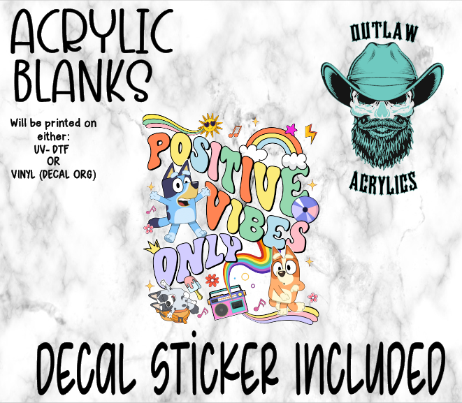 Blue Positive Vibes Only Acrylic & Decal Set - Outlaw Acrylics