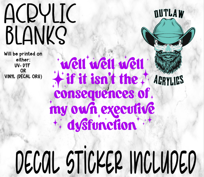 Well Well Well Acrylic & Decal Set - Outlaw Acrylics