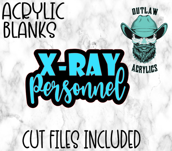 X-Ray Personnel Badge Reel Acrylic - Outlaw Acrylics