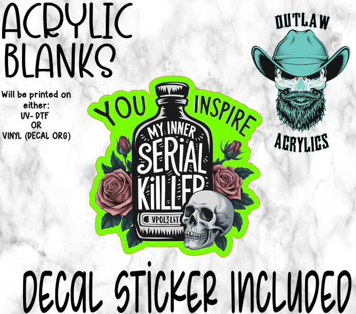 You Inspire Acrylic & Decal Set - Outlaw Acrylics