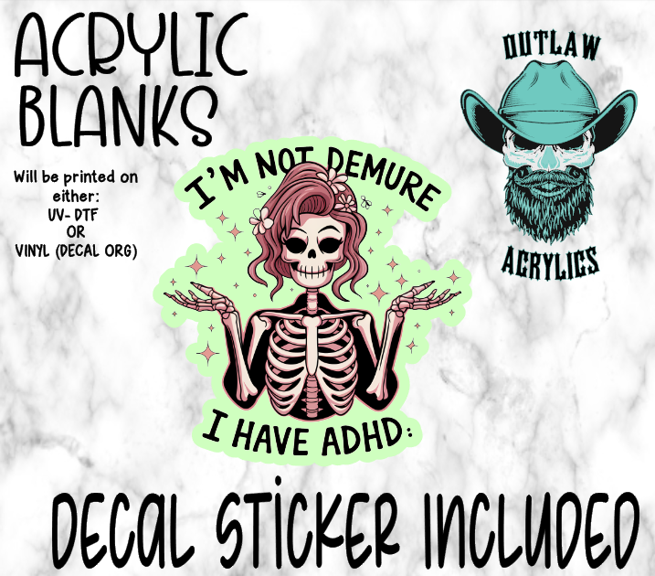 Not Demure Acrylic & Decal Set- Outlaw Acrylics